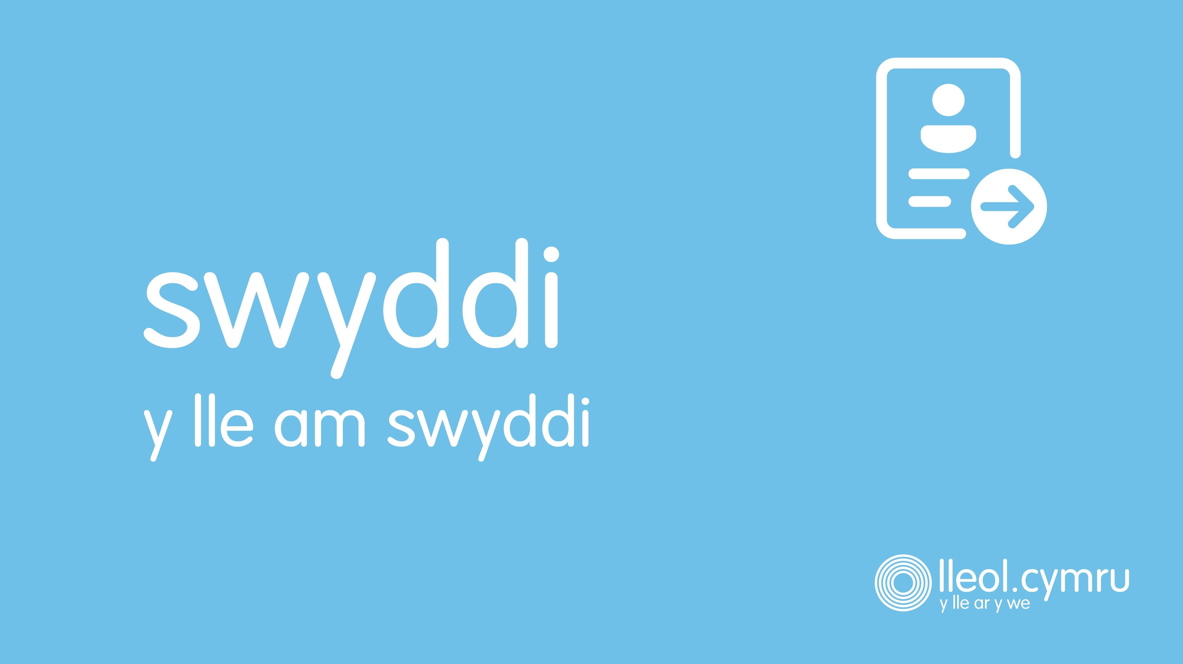 Swyddi - Hysbysfwrdd Swyddi Cymru - Lleol.cymru